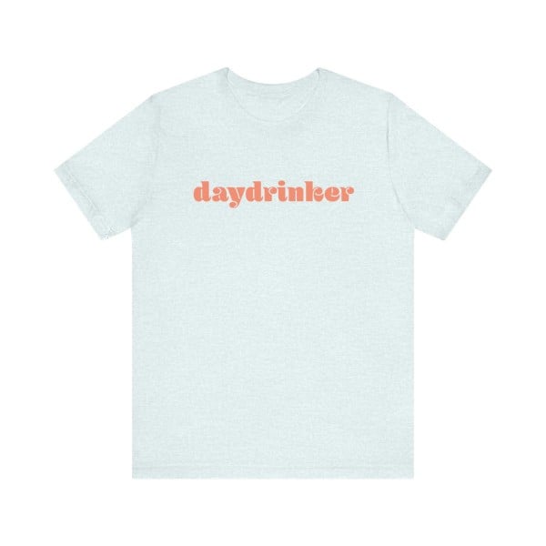 Bar Crawl Nation | Shop | Daydrinker- Unisex Jersey T-shirt
